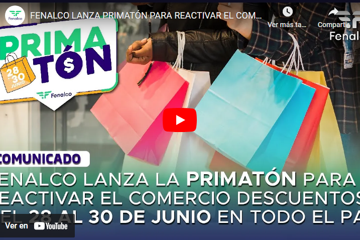 Fenalco lanza la Primatón para reactivar el comercio descuentos del 28 ...