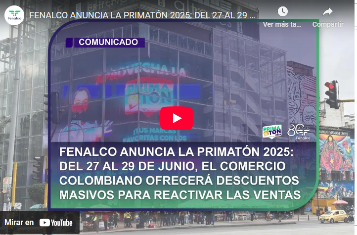 Fenalco anuncia la Primatón 2025: del 27 al 29 de junio, el comercio ...